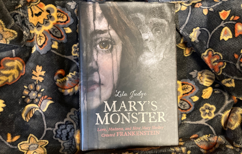 Love, Madness, and How Mary Shelley Created Frankenstein